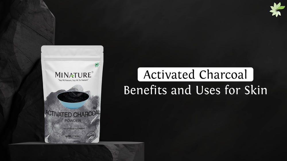 Activated Charcoal Benefits and Uses for Skin – minaturewellness