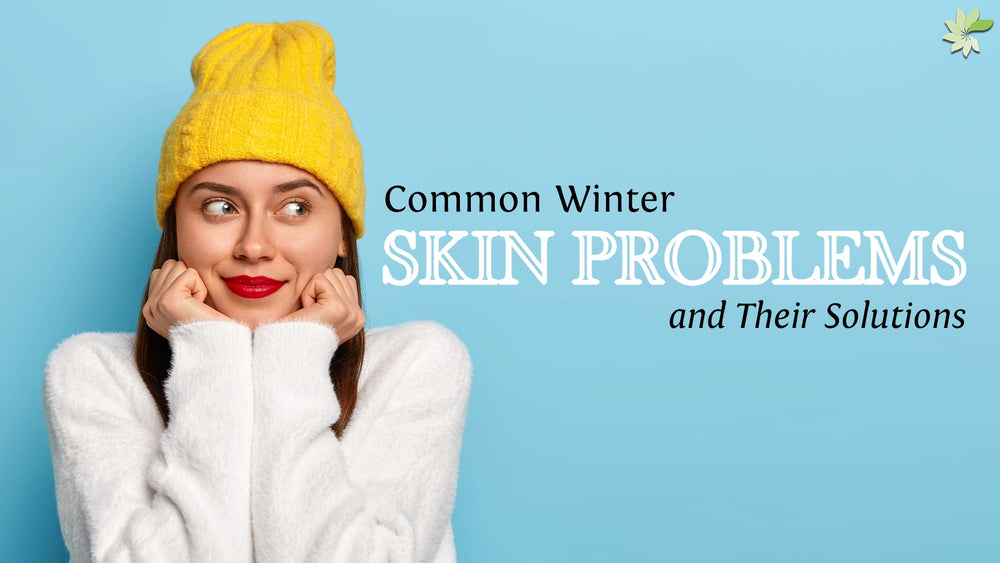 Common Winter Skin Problems and Their Solutions | MINATURE ...